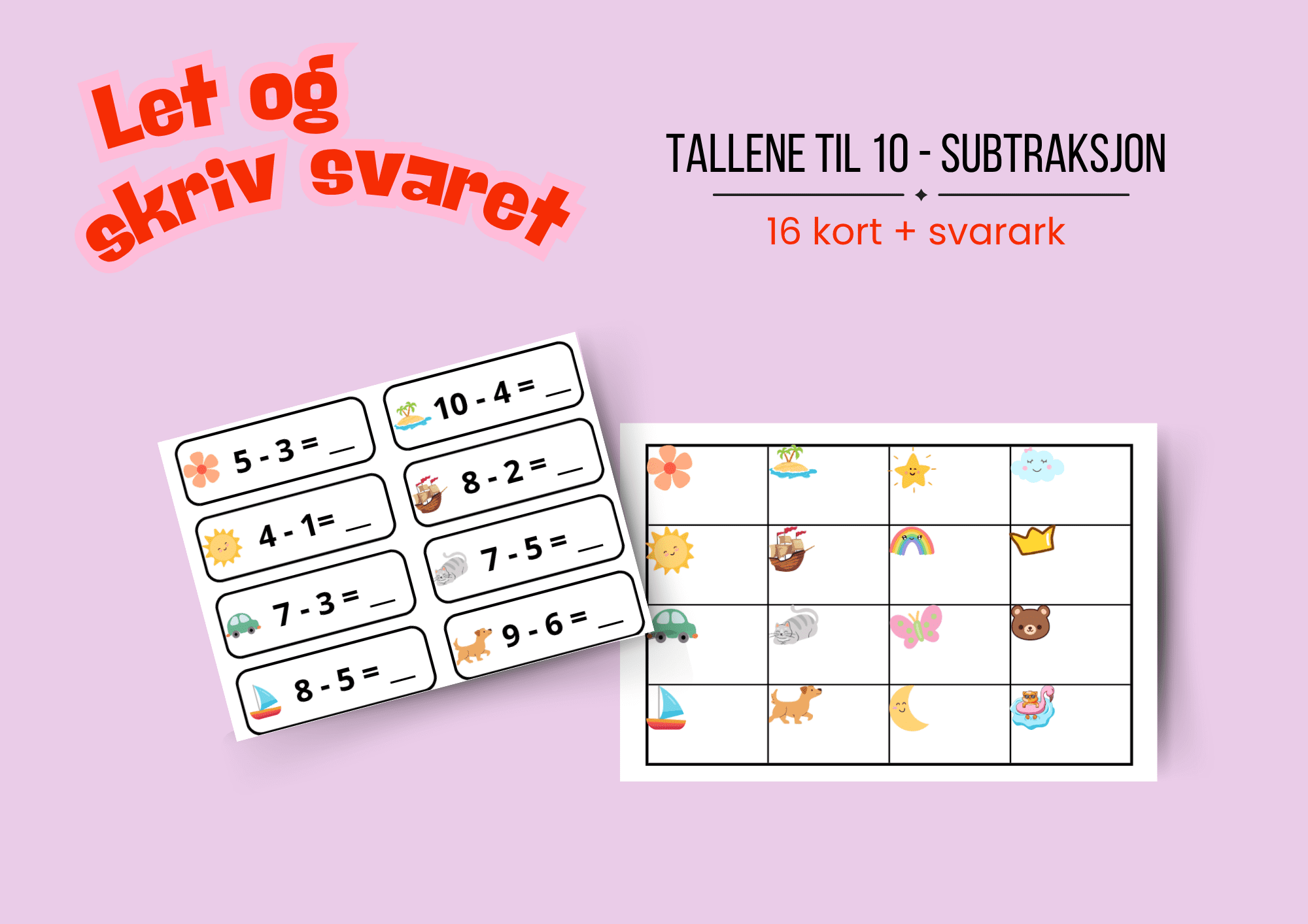 Let og skriv svaret: Tallene til 10 - Subtraksjon | Undervisningsbyen.no